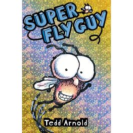 Fly Guy #2: Super Fly Guy